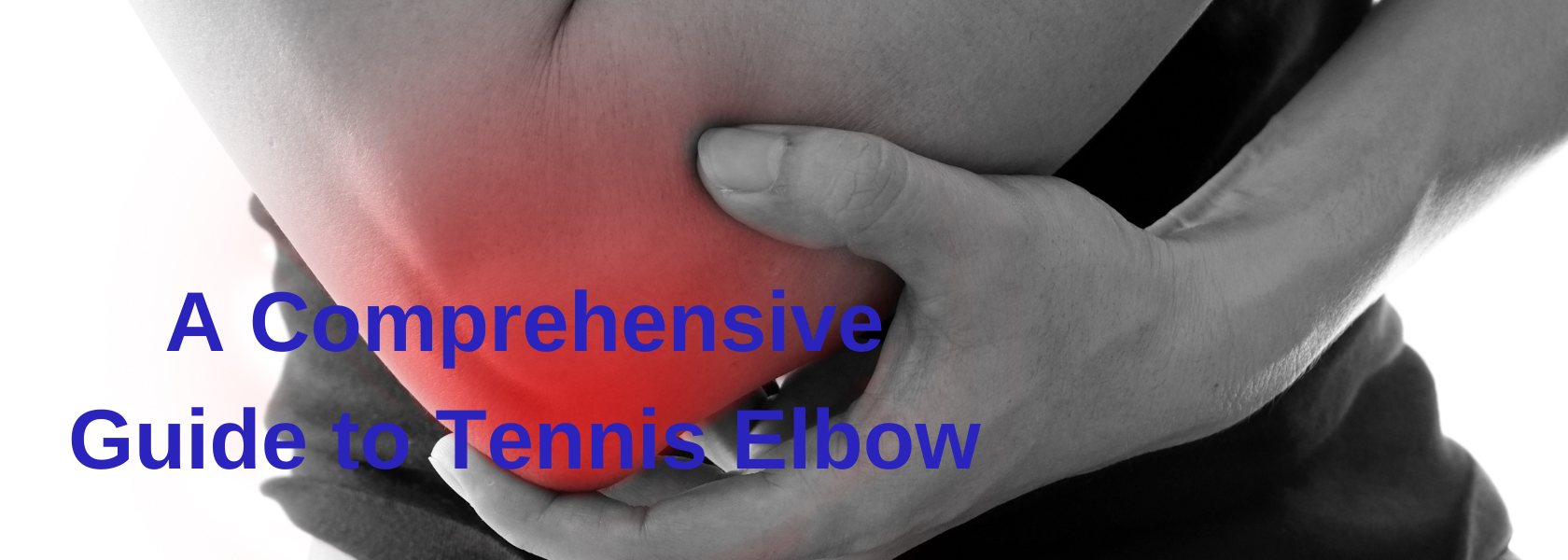 A Comprehensive Guide to Tennis Elbow - Canberra Physiotherapy clinic ...